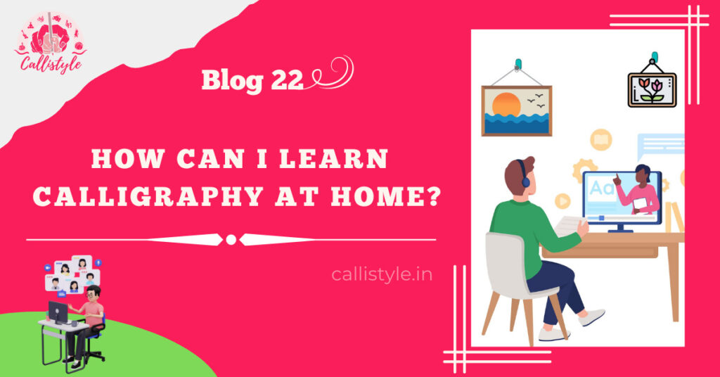 How can I learn Calligraphy at Home || 3695 Students Learnt