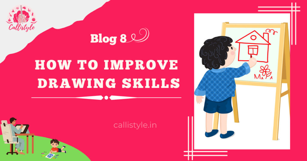 How to improve Drawing skills || 7 Proven Steps