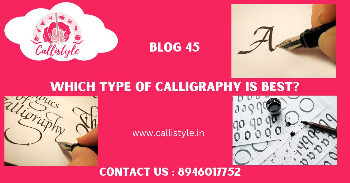 Which Type Of Calligraphy is Best For Beginners? 2025